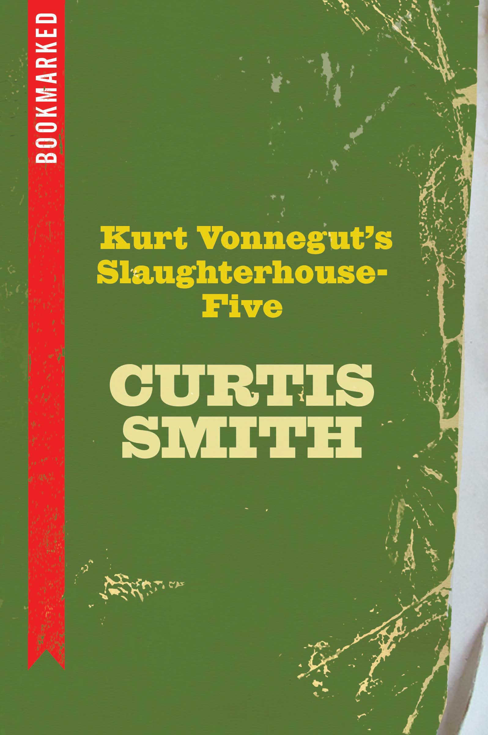 Kurt Vonnegut’s Slaughterhouse-Five: Bookmarked - Ig Publishing